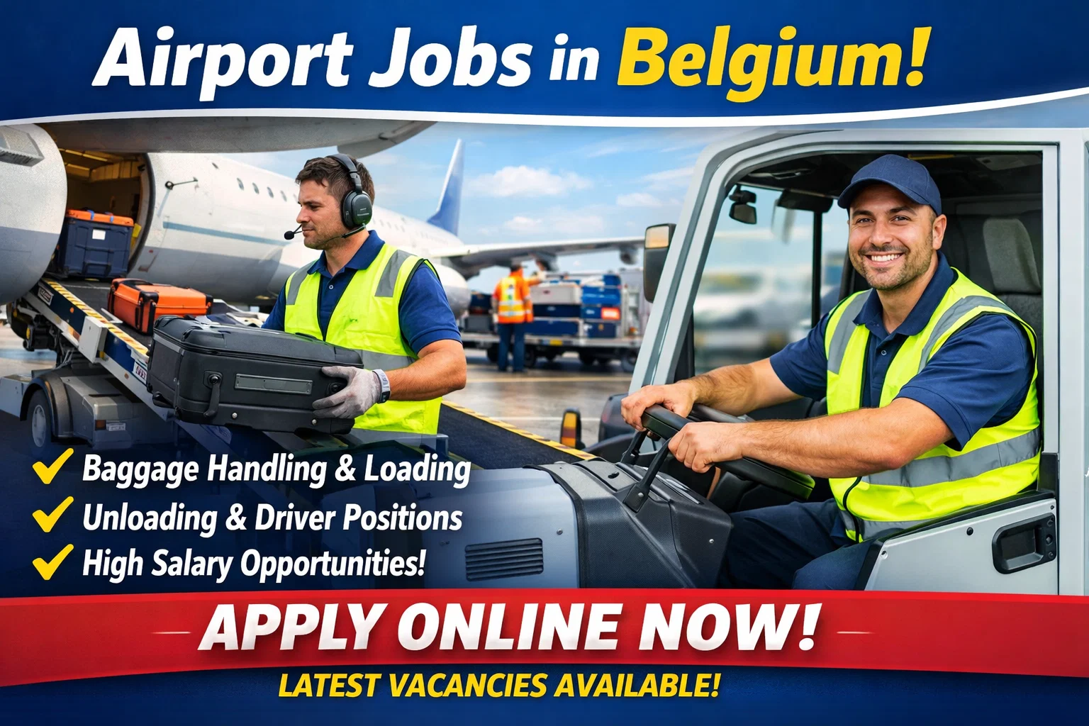 Airport Baggage Handling / Loading / Unloading / Driver Jobs in Belgium ...